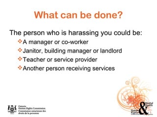Ohrc cmha opening doors training harassment poisoned work environment | PPT