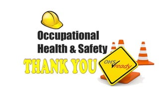 Occupational Health & Safety (OHS ) | PPTX