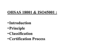 OHSAS 18001 AND ISO 45001.pptx