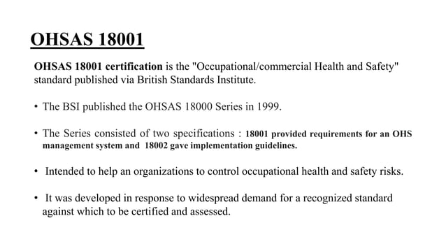 OHSAS 18001 AND ISO 45001.pptx | Business | Business and Finance