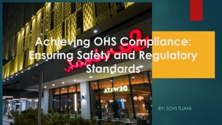OHS Compliance and Regulatory Standards.ppt