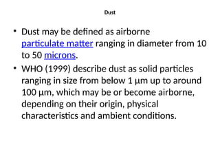 Occupational health safety on dust as a hazard | PPTX