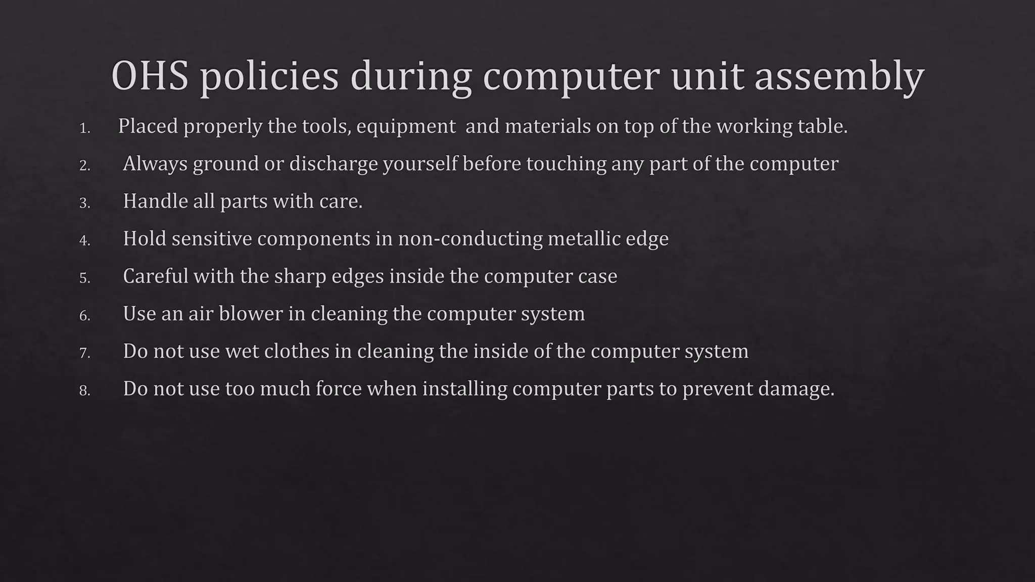 Plan and Prepare for Computer Assembly (OHS Standard and Policies)) | PPTX