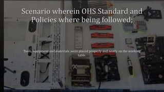 Plan and Prepare for Computer Assembly (OHS Standard and Policies)) | PPTX