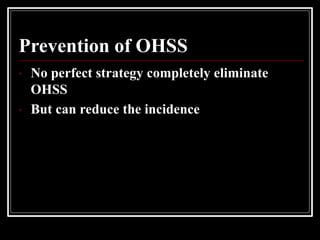 OVARIAN HYPERSTIMULATION SYNDROME OHSS.ppt