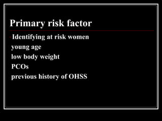OVARIAN HYPERSTIMULATION SYNDROME OHSS.ppt
