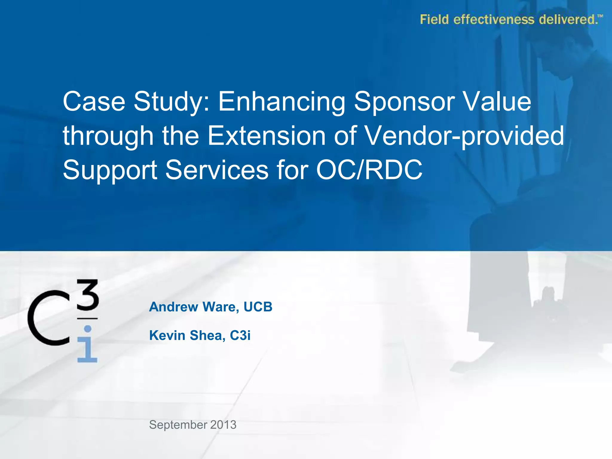 Case Study: Enhancing Sponsor Value through the Extension of Vendor ...