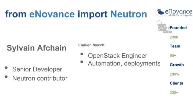 OpenStack in Action 4! Emilien Macchi & Sylvain Afchain - What's new in neutron ? | PPT