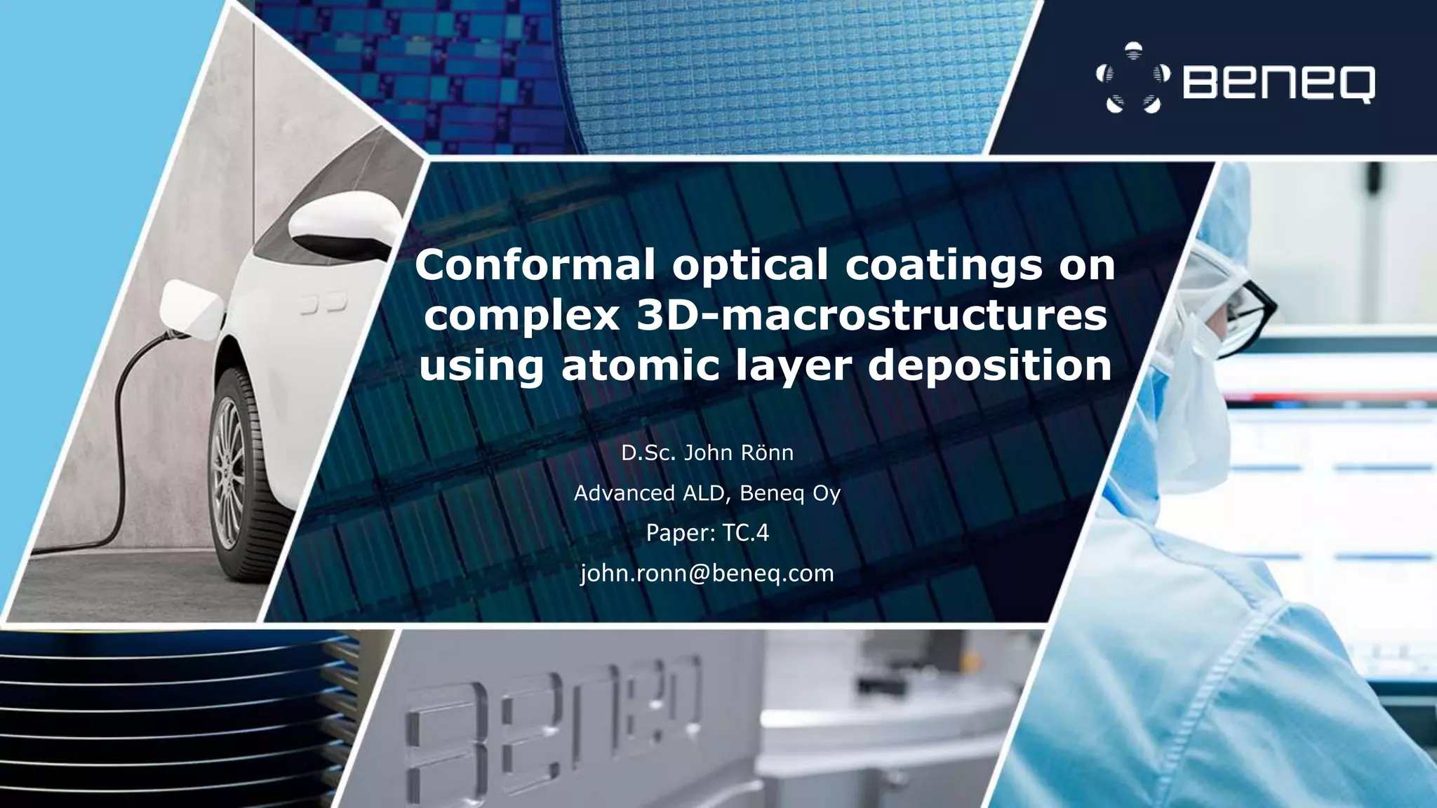 Conformal optical coatings on complex 3D-macrostructures using atomic ...