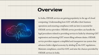 GST Registration for OIDAR Services: India and Outside India | PPT