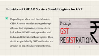 GST Registration for OIDAR Services: India and Outside India | PPT