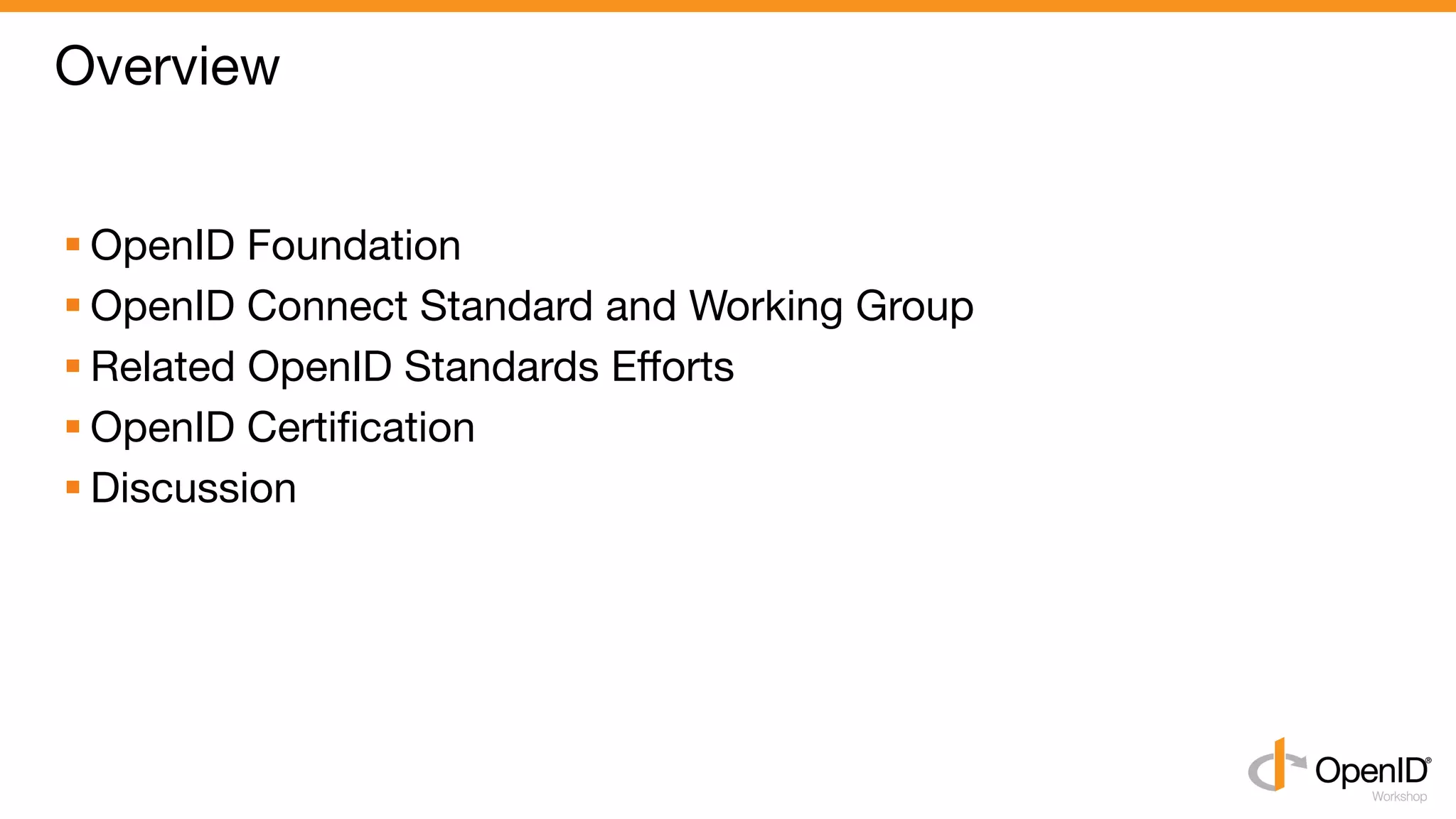 OpenID Foundation/Open Banking Workshop - OpenID Foundation Overview | PPT