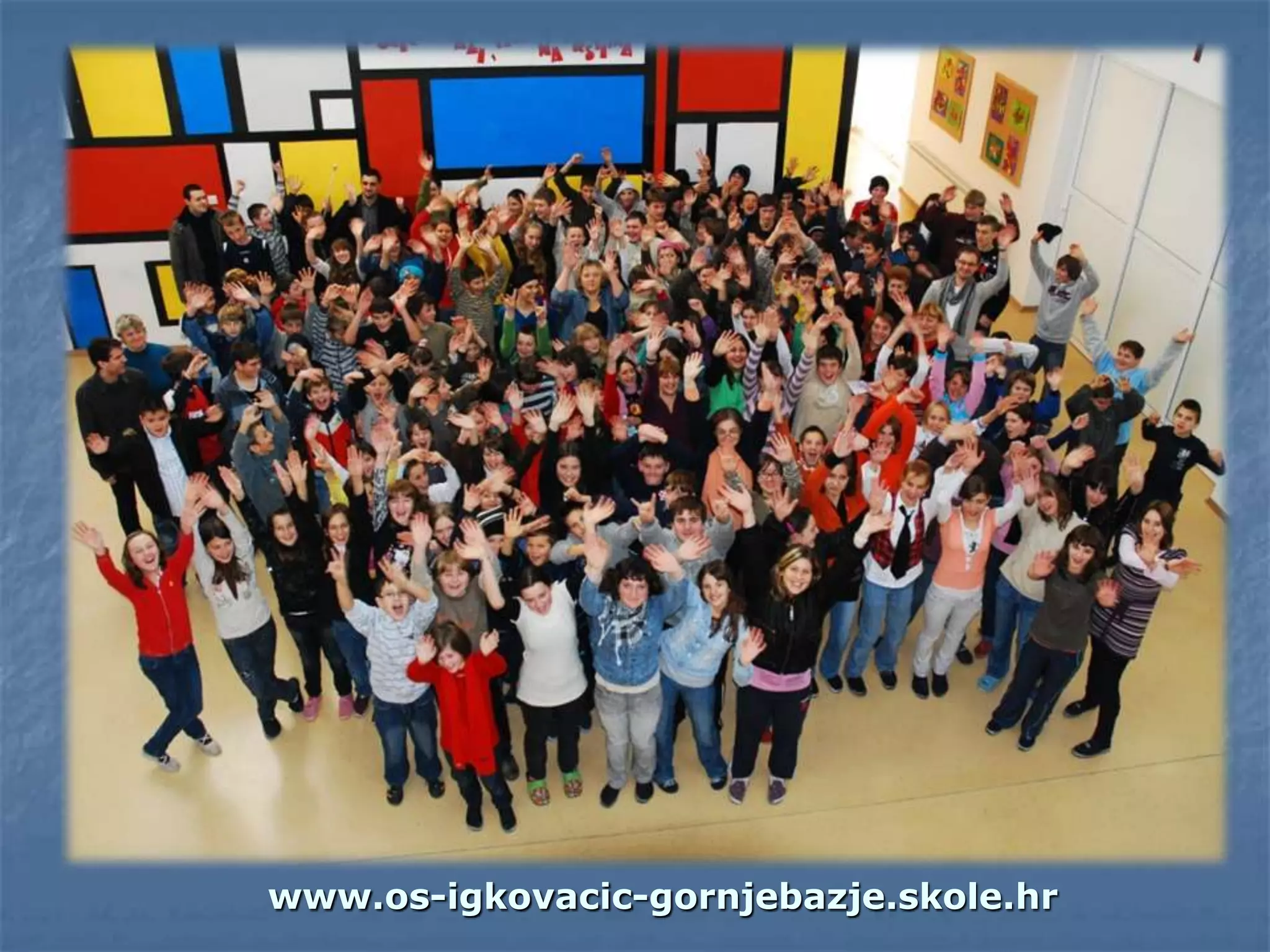 Oš igk gornje bazje about shool... | PPTX