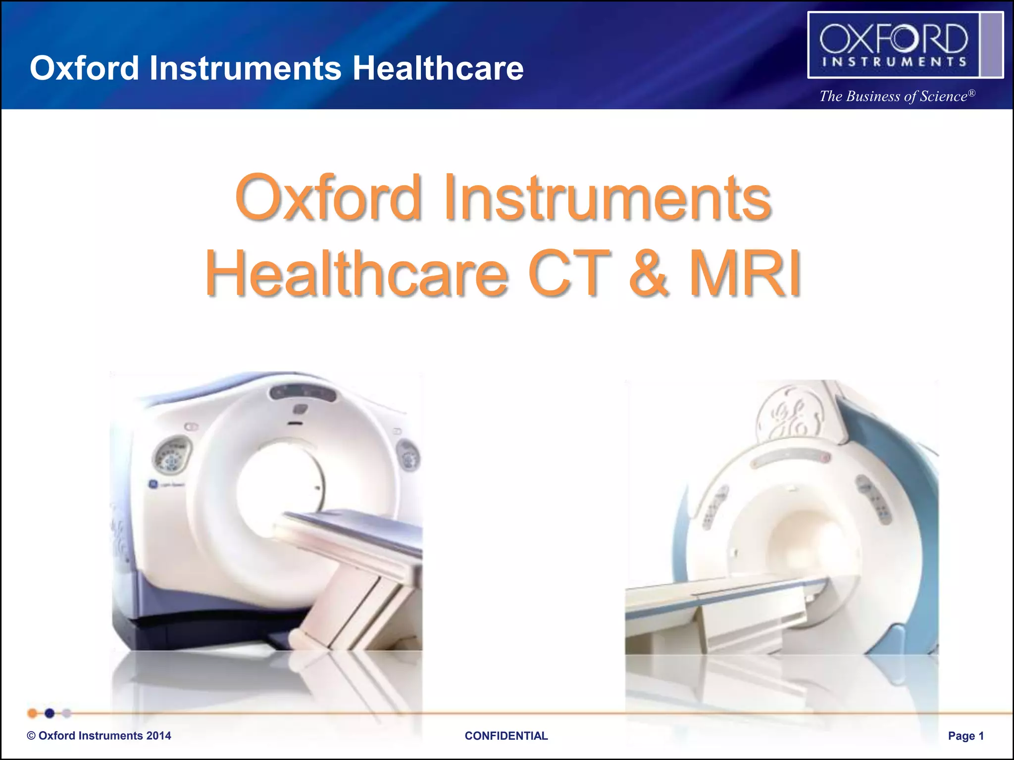 Oxford Instruments Healthcare Company Presentation | PPTX