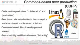 Mapping the Common Based Peer Production: A crowd sourcing experiment ...
