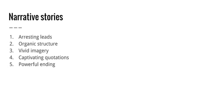 Journalism 2: Feature Writing – Story Structure | PPT