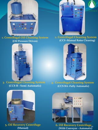 Oil Cleaning and Separation System By Oilmax Systems Private Limited | PPTX