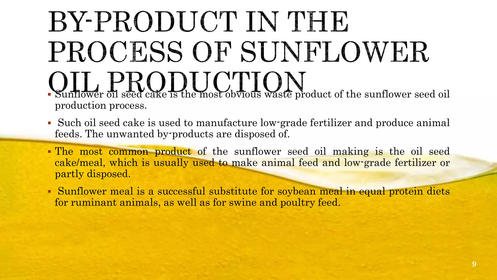 Oil Extraction Methods Sunflower Oil Pptx