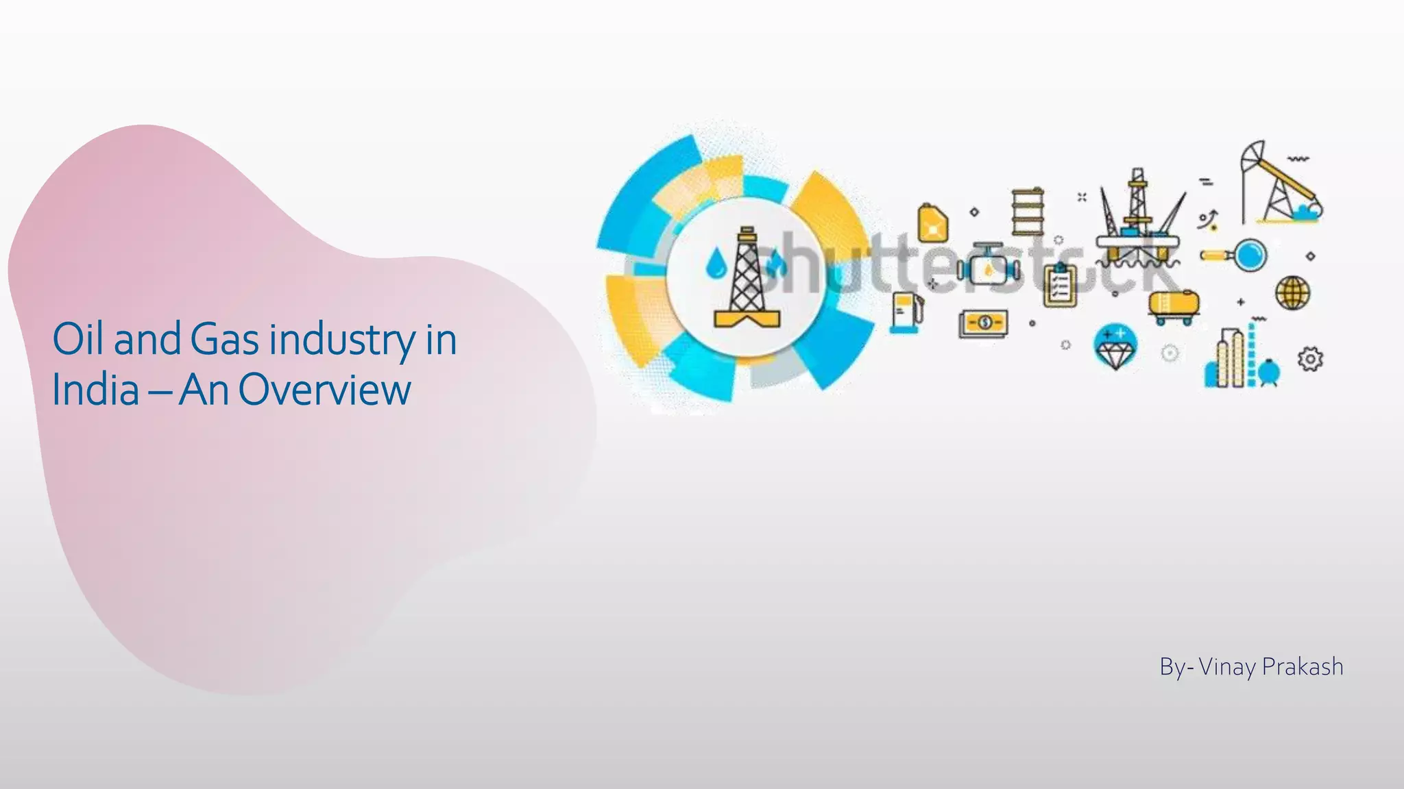 Oil and Gas industry in India – An Overview. (1).pptx