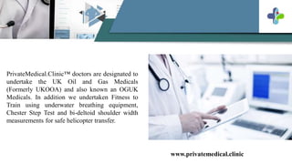 Oil and Gas Medicals Leicester in UK.pptx