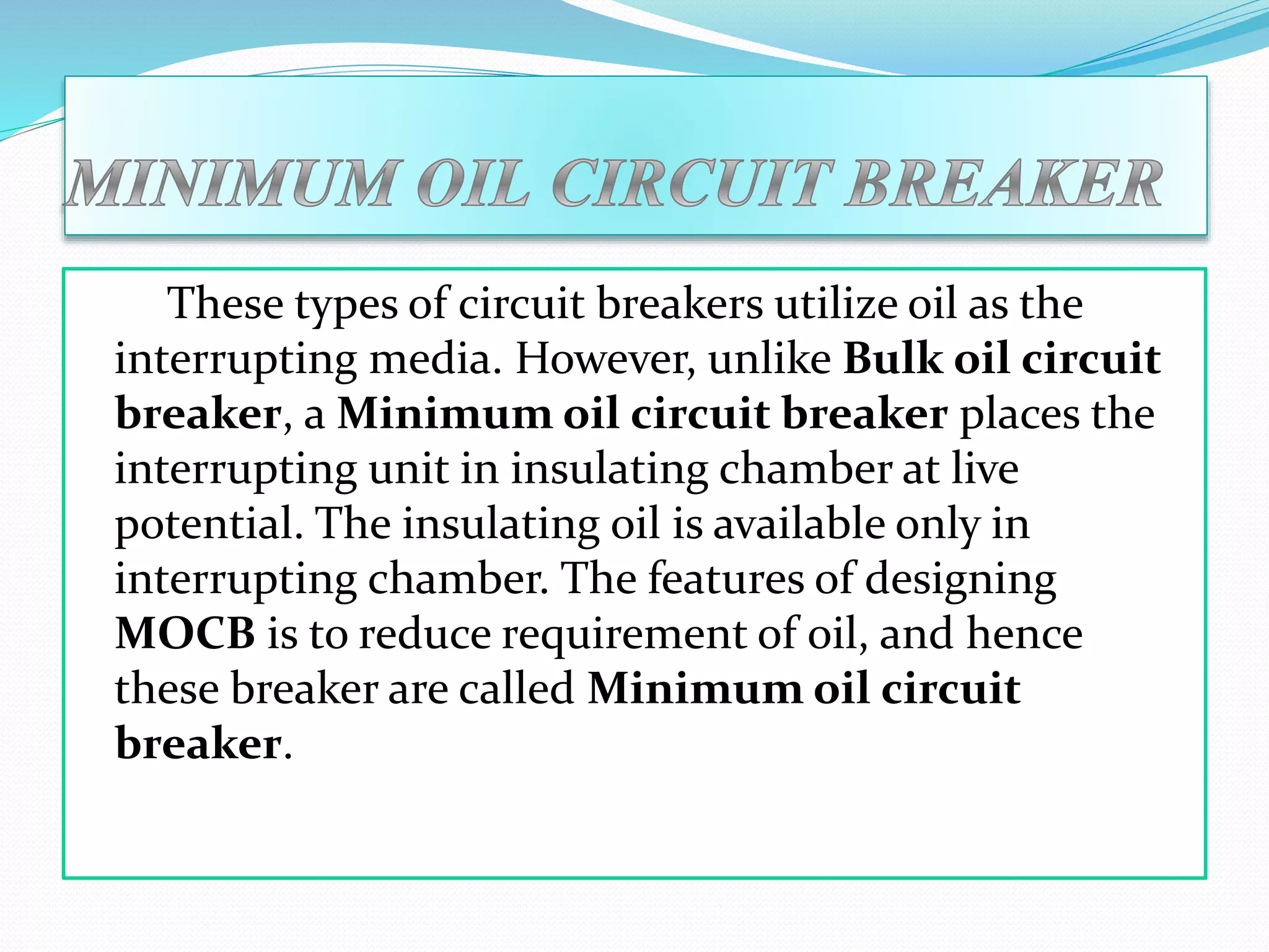 Oil circuit breakers | PPTX
