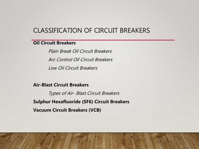 Oil Circuit Breaker(classification of circuit breakers) | PPT