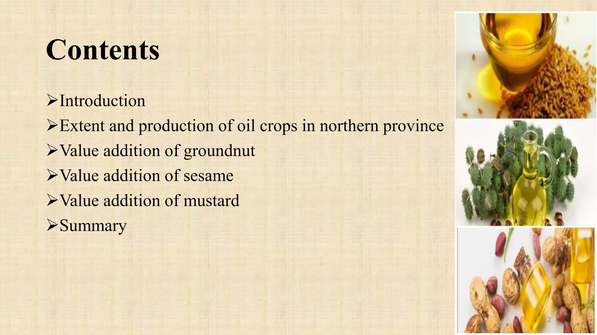 Oil crop cultivation & value addition process in jaffna | PPTX