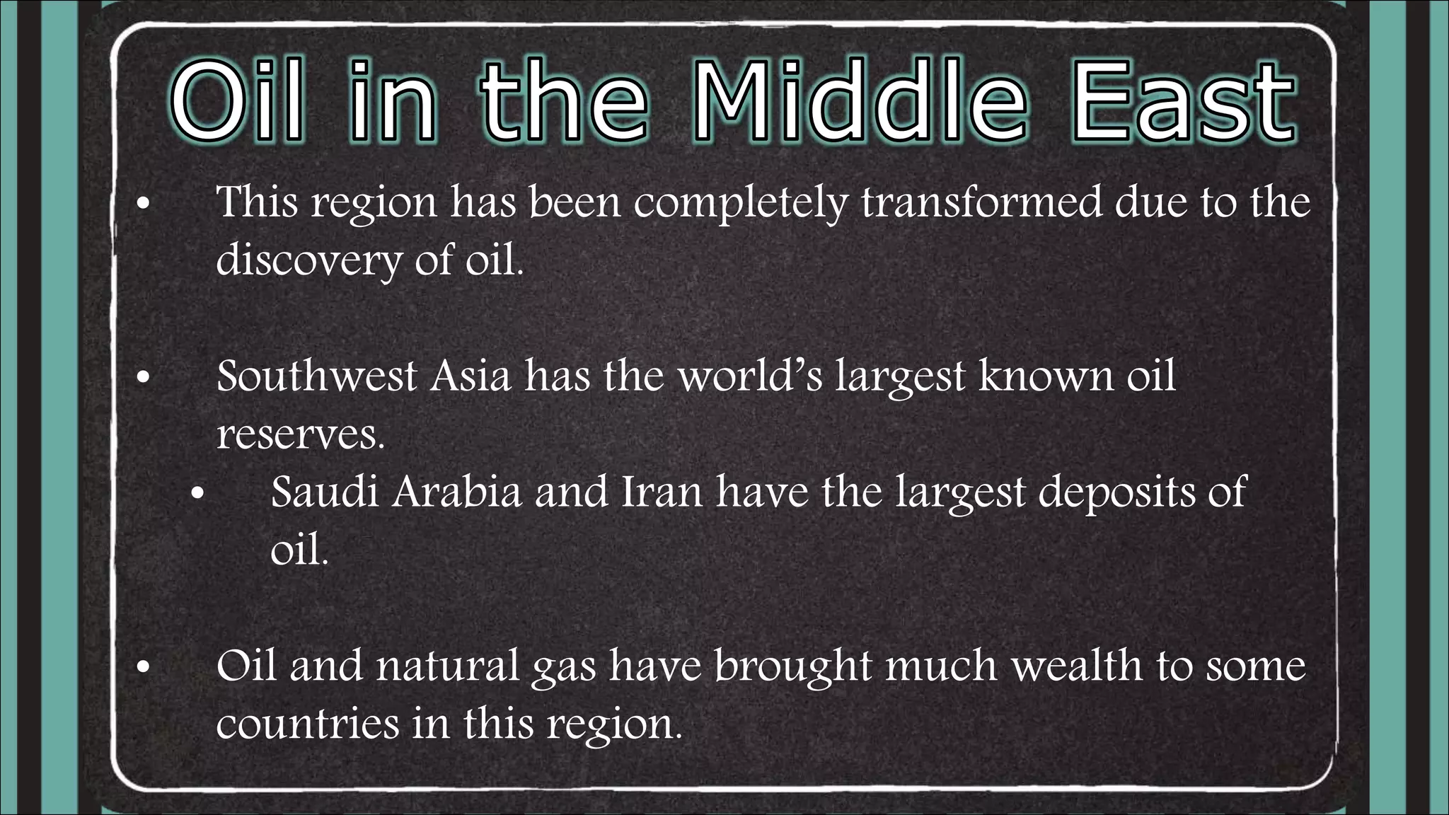 Oil Distribution in Southwest Asia (Middle East) | PPTX