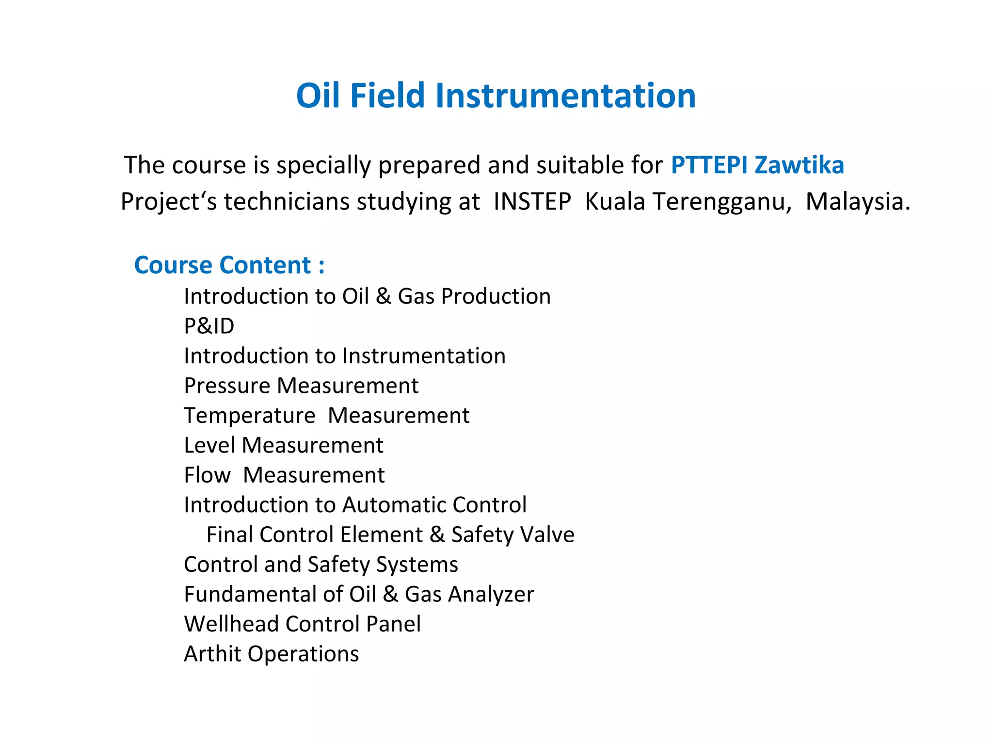 Oil field instrumentation at instep | PPT