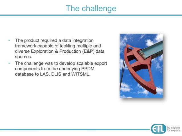 Data integration case study: Oil & Gas industry | PPTX | Computer Software and Applications ...
