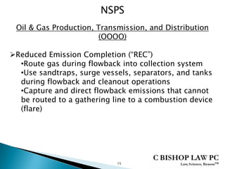 Impact of New NSPS and NESHAP Regulations on Oil & Gas Industry | PPTX