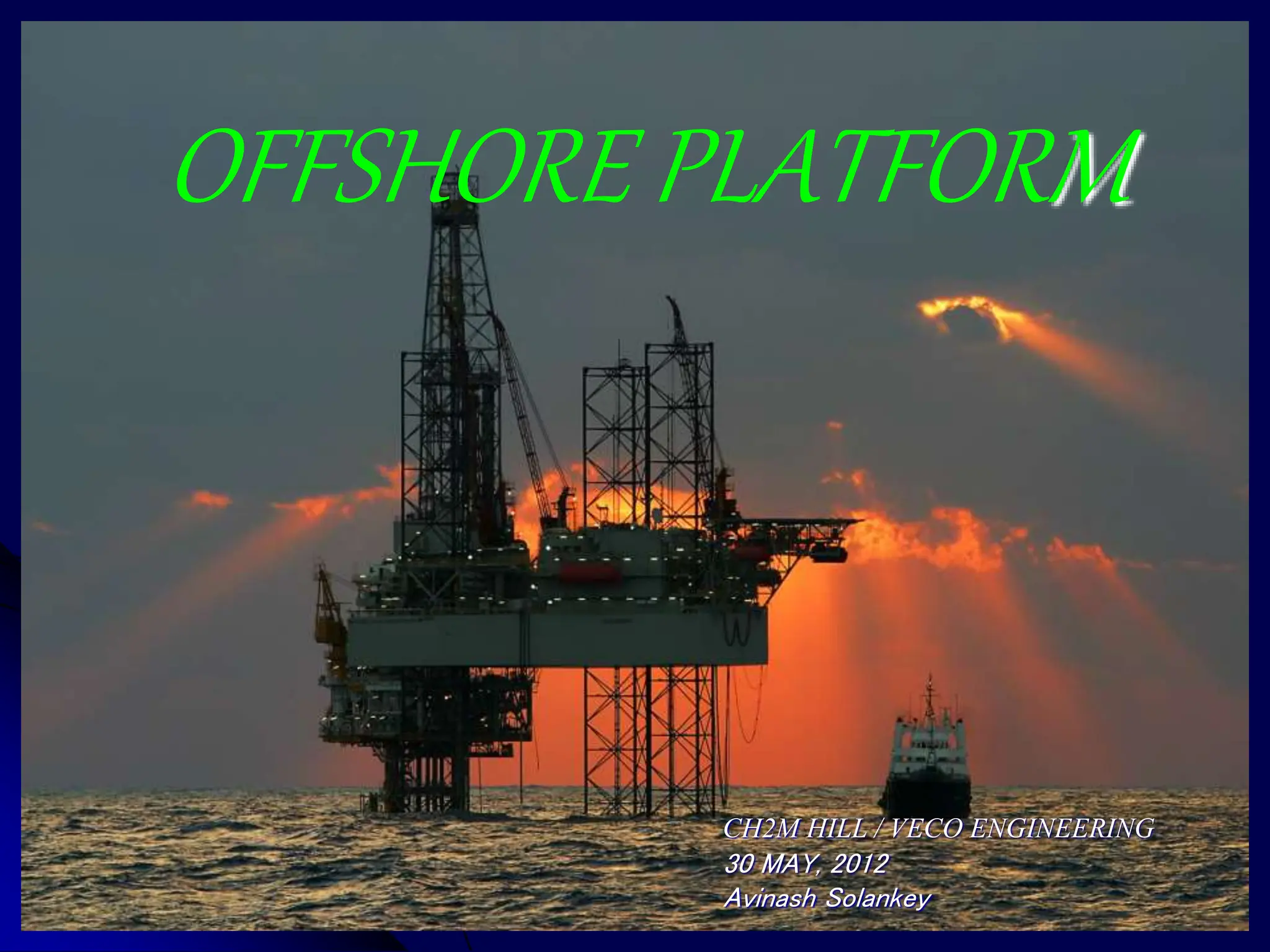 OIL & GAS OFFSHORE PLATFORM overview with details | PPTX