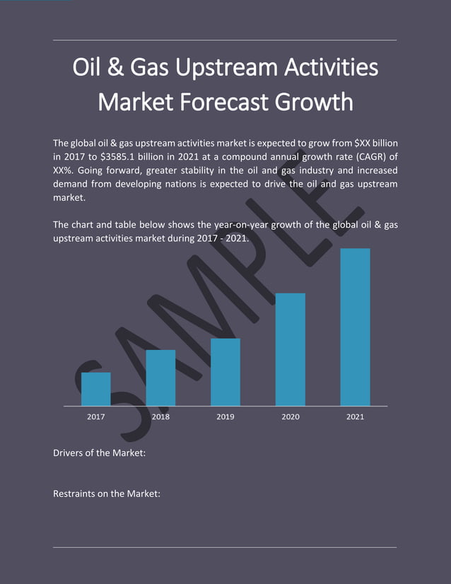 Oil And Gas Upstream Activities Global Market Report 2018 | PDF