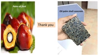 Oil palm shell concrete | PPT