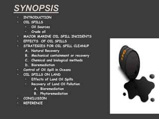 Oil pollution and its recovery | PPTX