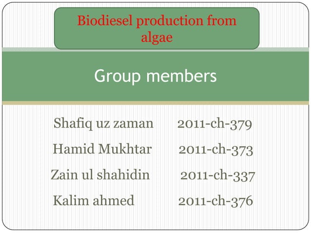 Biodiesel production from algae | PPTX | Chemistry | Science