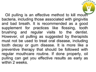 Oil pulling to improve oral health | PPT