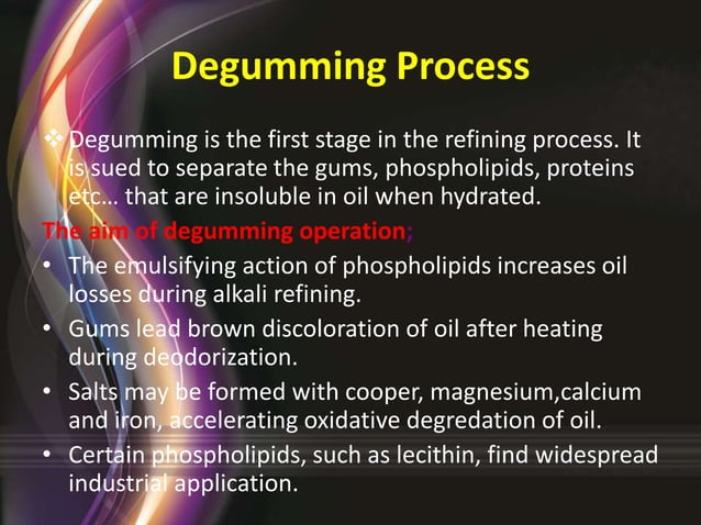 Oil refinery(degumming process) | PPTX | Chemistry | Science