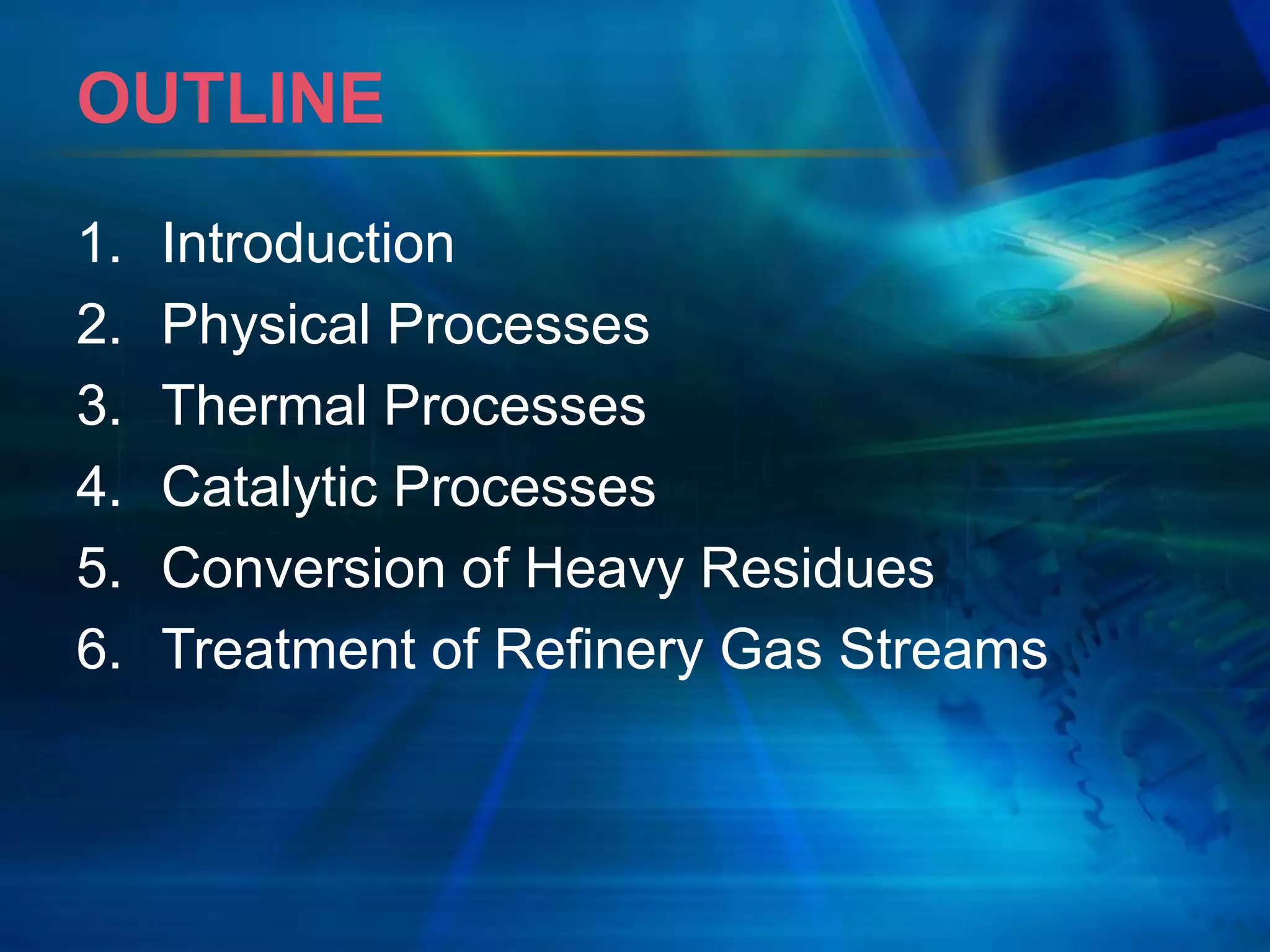 Oil refinery processes | PPT