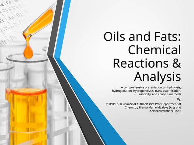 Oils and Fats: Chemical Reactions & Analysis | PPT