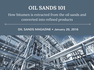 Oil Sands 101 | PDF