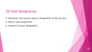 Oil seal | PPTX