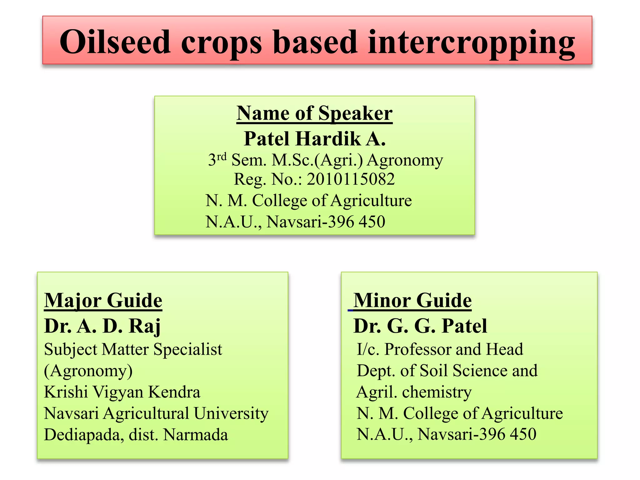 Oilseed crops based intercropping | PPTX