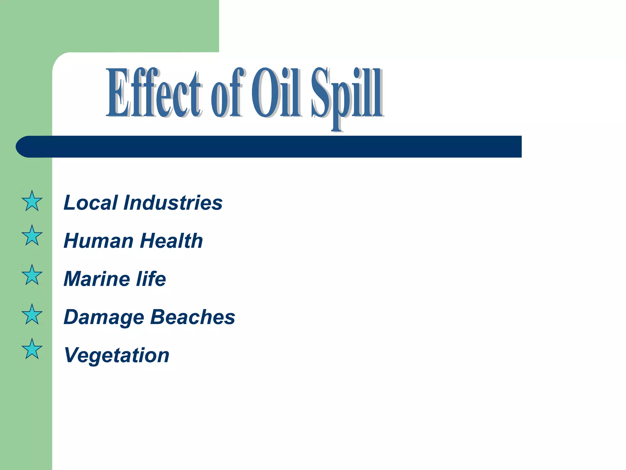 Oil spill ppt | PPT