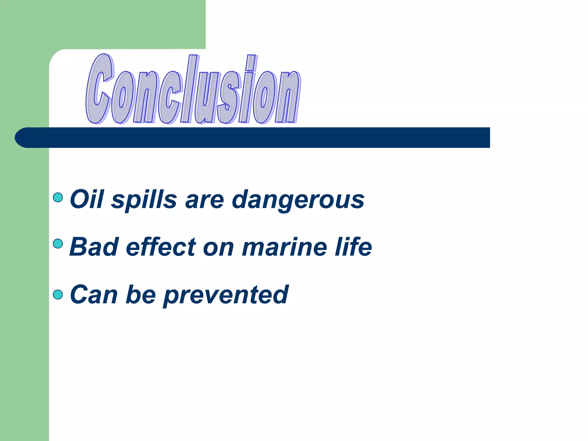 Oil spill ppt | PPT