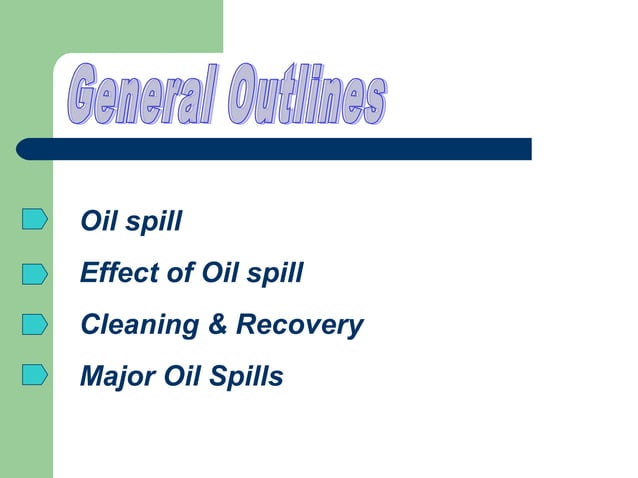 Oil spill ppt | PPT