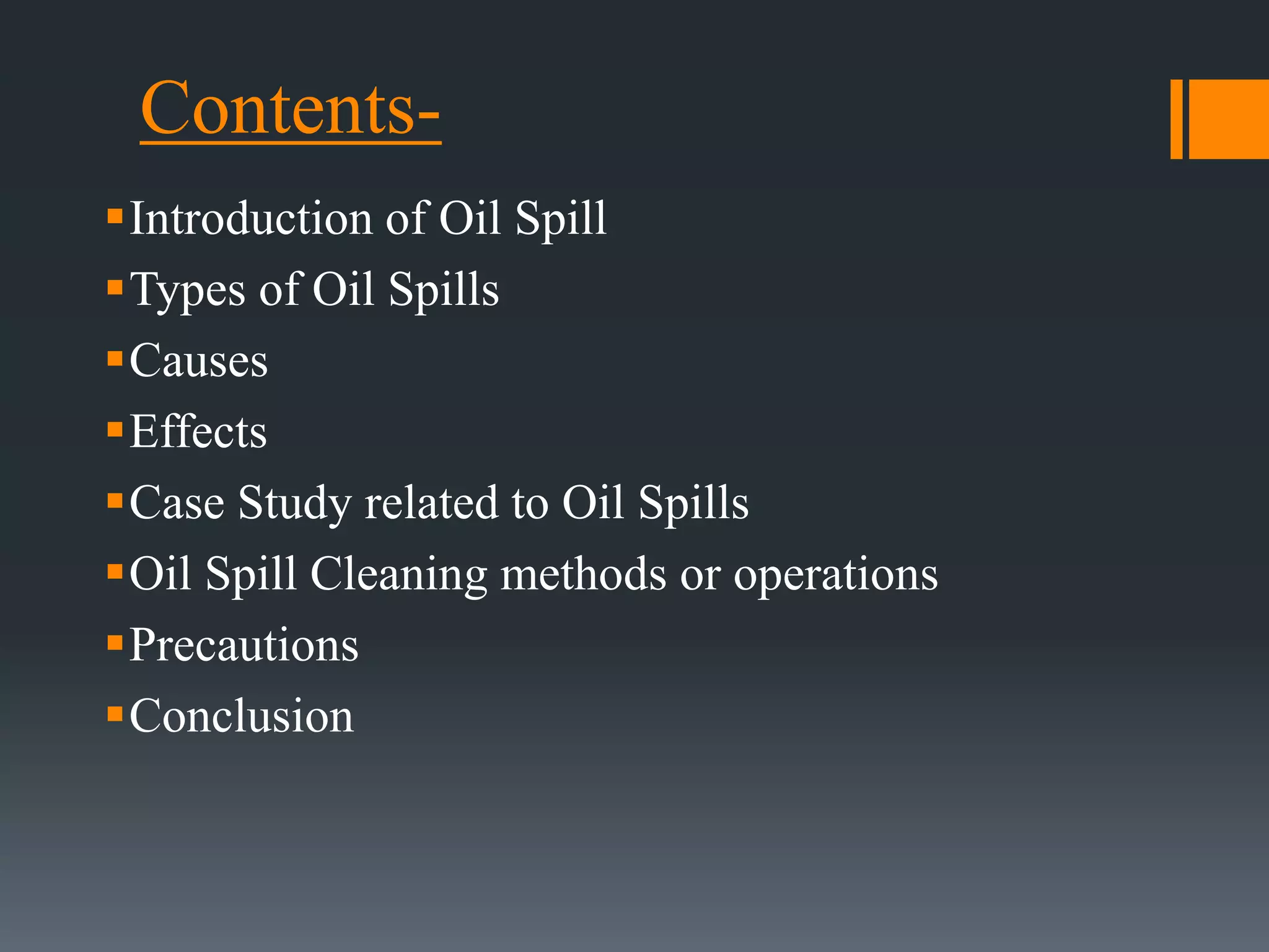 Oil spill and it's Cleaning operation | PPTX