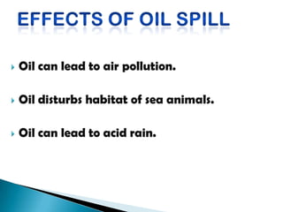 Oil spill ppt | PPTX