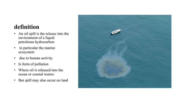 Oil spill presentation | PPTX