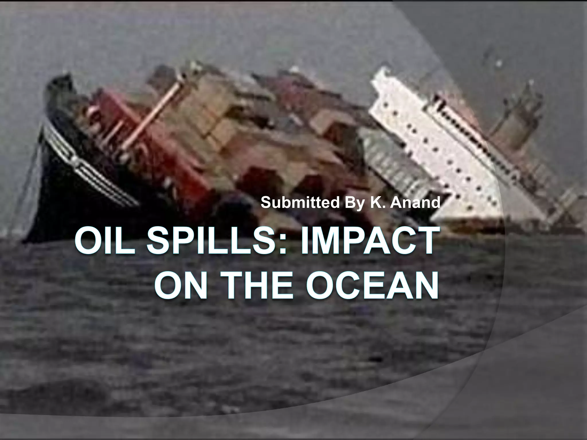 Oil spills | PPT